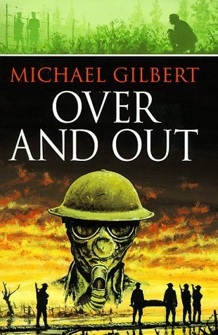 Over and Out: Michael Gilbert: 9780709062790: Amazon.com: Books