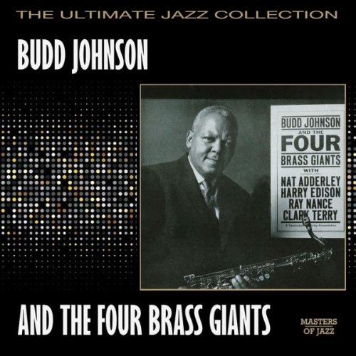 Budd Johnson & the 4 - Amazon.com Music