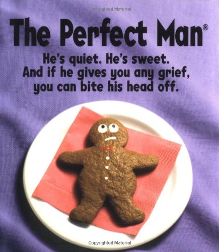 The Perfect Man: Buckhorn, Dean, Buckhorn, Merril: 9780740723278 ...