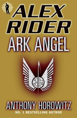 Ark Angel (Alex Rider): Amazon.co.uk: Horowitz, Anthony: 9781406325621 ...