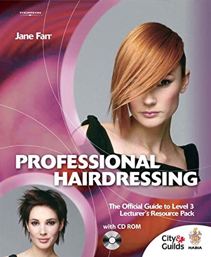 Professional Hairdressing: The Official Guide to Level 3 Lecturers ...