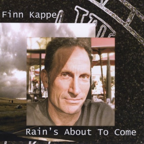 Play Rain's About To Come by Finn Kappe on Amazon Music
