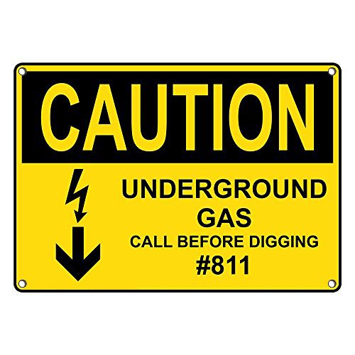 Weatherproof Plastic OSHA Caution Underground Gas Call Before Digging ...