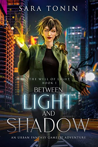 Amazon.com: Between Light and Shadow: An Urban Fantasy GameLit ...