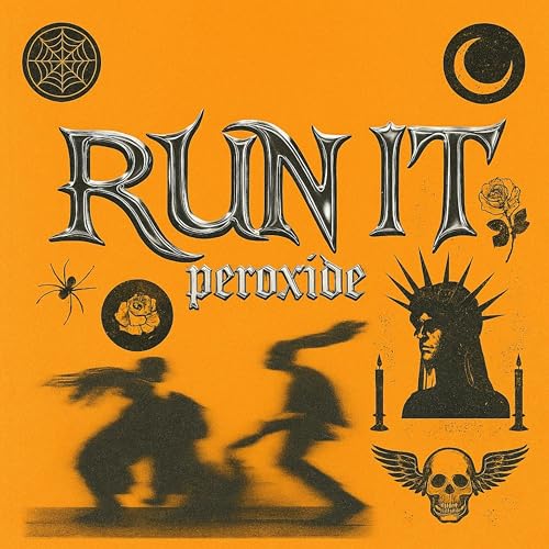 RUN IT by Peroxide on Amazon Prime Music