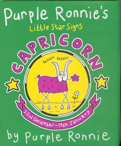 Purple Ronnie's Little Star Signs: Capricorn: Written by Purple Ronnie ...