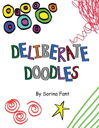 Amazon.com: Deliberate Doodles (The Fantrugal Workbooks): 9780615762760 ...