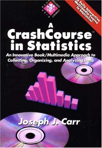 A Crashcourse in Statistics: An Innovative Book/Multimedia Approach to ...
