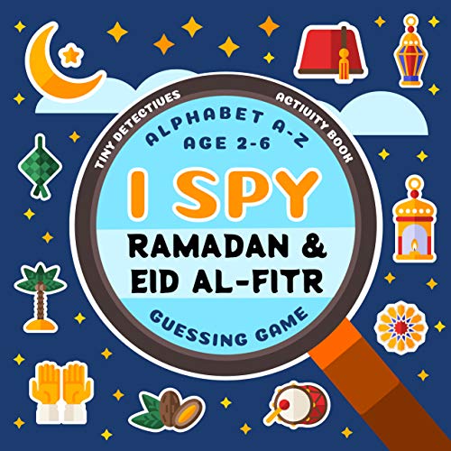 Amazon.com: I Spy Ramadan & Eid al-Fitr Guessing Game: Tiny Detectives ...
