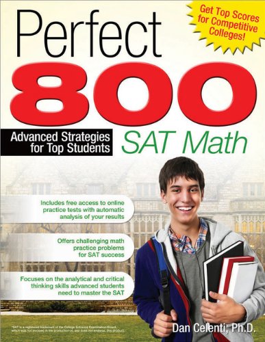 Perfect 800: SAT Math: Advanced Strategies for Top Students: Dan ...