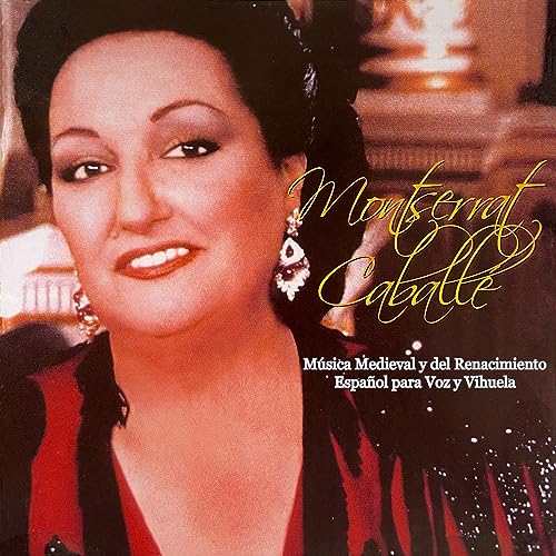 Montserrat Caballé: Música Medieval y del Renacimiento Español Para Voz ...