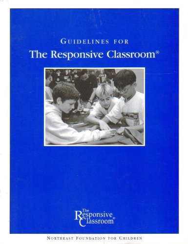 Guidelines for the responsive classroom: Ruth Charney, Marlynn Clayton ...