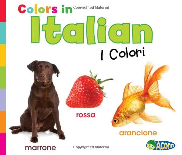 Colors in Italian: I Colori (World Languages: Colors) (Italian Edition ...