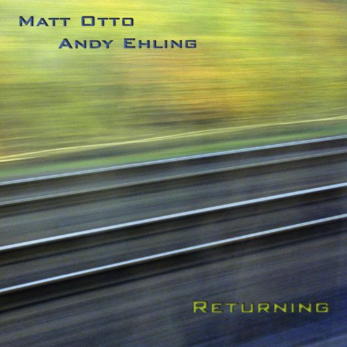 Amazon MusicでMatt Otto & Andy EhlingのReturningを再生する