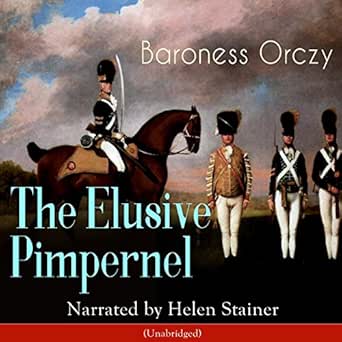 Amazon.com: The Elusive Pimpernel (Audible Audio Edition): Baroness ...