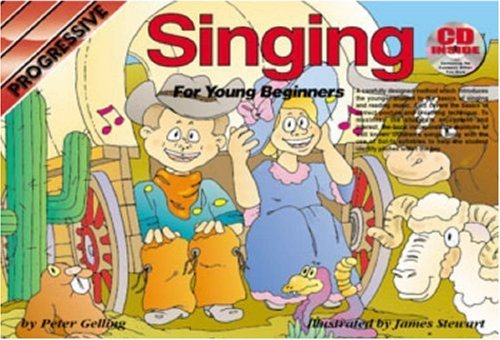 By Peter Gelling - Young Beginner Singing Method: Progressive Singing ...