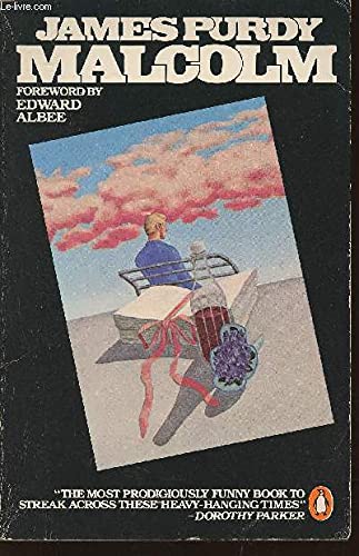 Malcolm: Purdy, James, Albee, Edward: 9780140055955: Amazon.com: Books