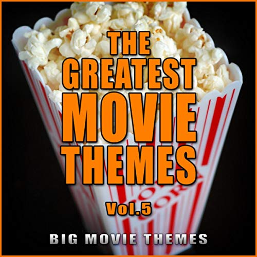 Play The Greatest Movie Themes Vol. 5 by Big Movie Themes on Amazon Music