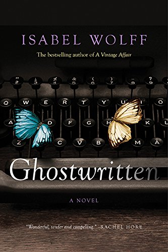 Ghostwritten: Wolff, Isabel: 9781443410014: Amazon.com: Books