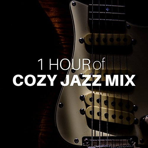 Amazon.com: 1 Hour of Cozy Jazz Mix - Chill Out Cafe Music with ...