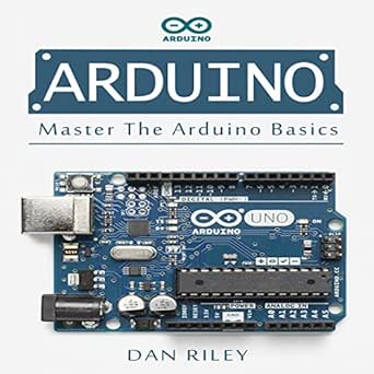 Amazon.com: Arduino: Master the Arduino Basics (Audible Audio Edition ...