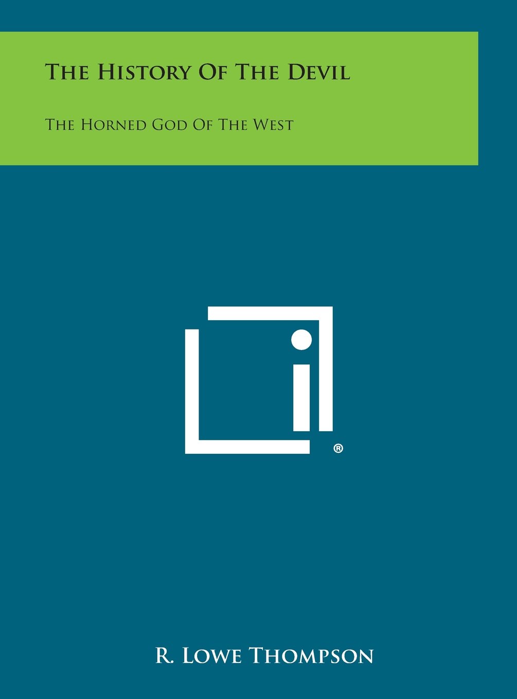 Amazon.co.jp: The History of the Devil: The Horned God of the West : 本
