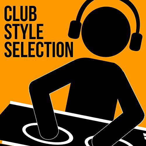 Amazon.com: Club Style Selection : VARIOUS ARTISTS: Digital Music