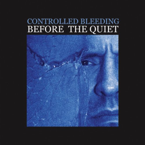 Amazon.com: Before The Quiet : Controlled Bleeding: Digital Music
