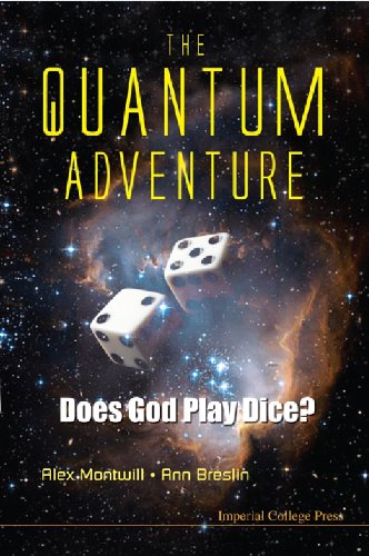 Quantum Adventure, The: Does God Play Dice? by Ann Breslin Alex ...