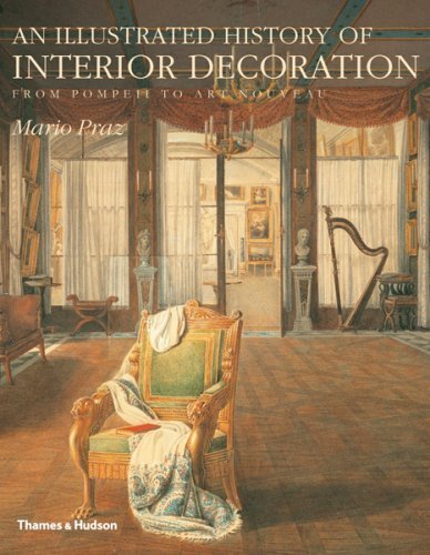 An Illustrated History of Interior Decoration: From Pompeii to Art ...
