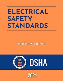 Amazon.com: OSHA Electrical Safety Standards: 29 CFR 1910 and 1926: ...