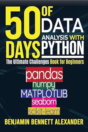 Amazon.com: 50 Days of Data Analysis with Python: The Ultimate ...