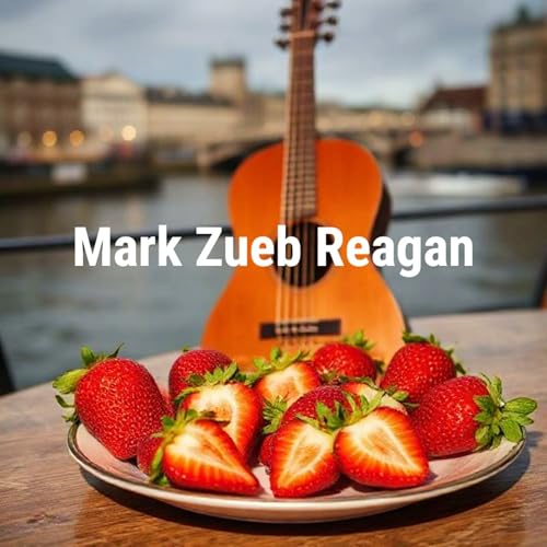 Amazon Music UnlimitedでMark Zueb ReaganのSweet Reprieveを