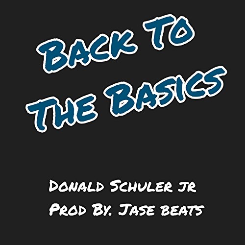 Play Back to the Basics by Donald Schuler Jr on Amazon Music