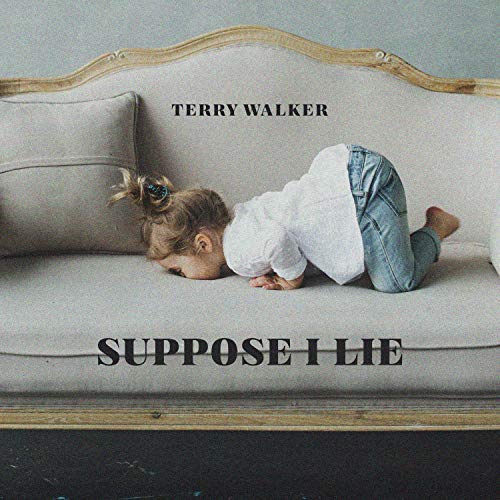 Suppose I Lie de Terry Walker en Amazon Music Unlimited