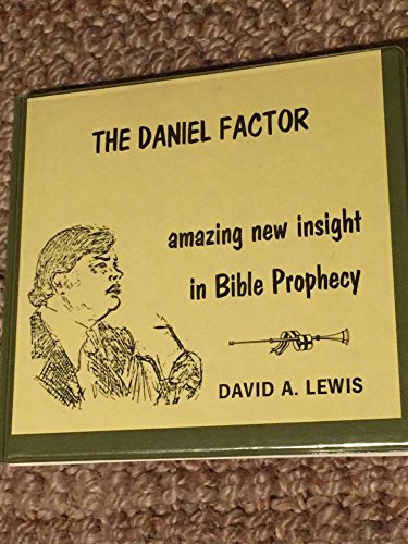 Amazon.com: THE DANIEL FACTOR - AMAZING NEW INSIGHT IN BIBLE PROPHECY ...