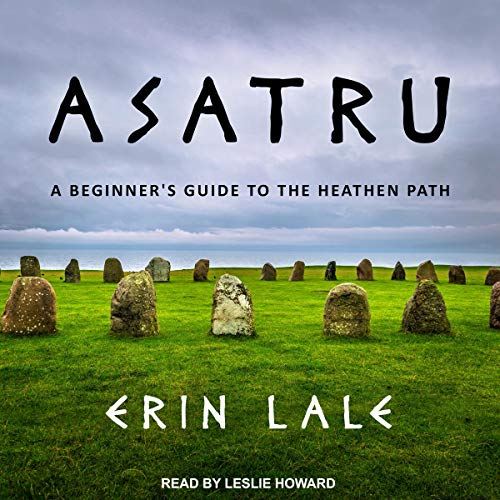 Amazon.com: Asatru: A Beginner's Guide to the Heathen Path (Audible ...