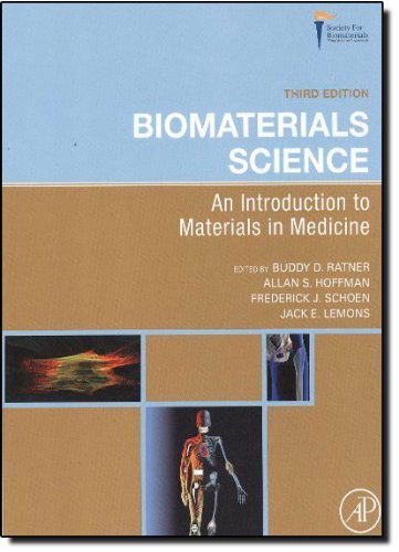 Biomaterials Science, Third Edition: An Introduction to Materials in ...