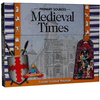Primary Sources: Medieval Times (Grades: 5 - 12): Amazon.com: Books