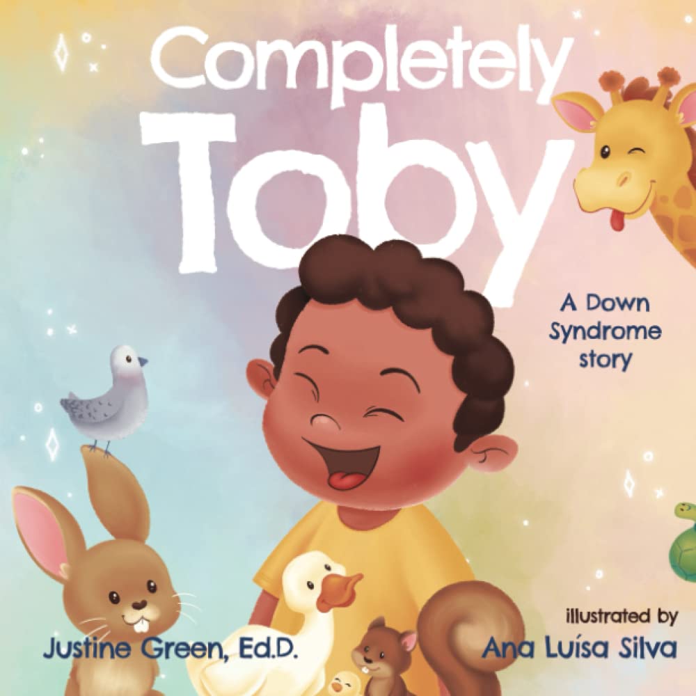 Completely Toby: A Down Syndrome Story (Completely Me) : Green, Dr ...