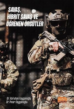Savas, Hibrit Savas ve Ögrenen Örgütler: Amazon.co.uk: Koruhan ...