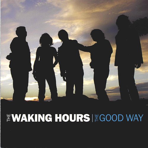 Amazon MusicでThe Waking HoursのThe Good Wayを再生する