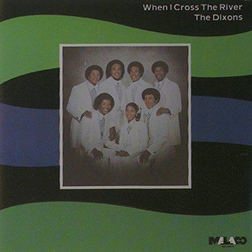Amazon MusicでThe DixonsのWhen I Cross the Riverを再生する