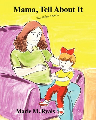 Mama, Tell About It: The Helen Stories: Ryals, Marie M.: 9781432746643 ...