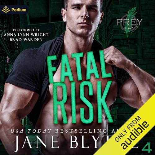 Fatal Risk: Prey Security: Alpha Team, Book 4 (Audio Download): Jane ...