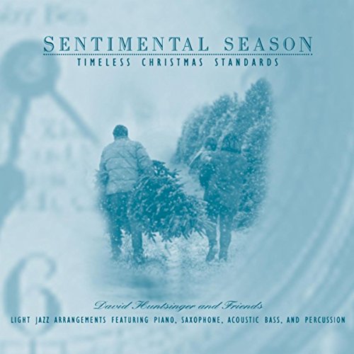Amazon.com: Sentimental Season : David Huntsinger: Digital Music