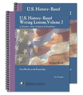 U.S. History-Based Writing Lessons, Vol. 2: Civil War Present (Teacher ...