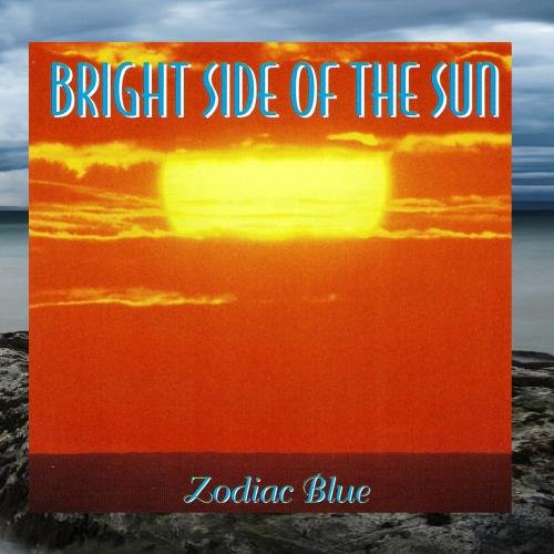 Bright Side of the Sun: Zodiac Blue: Amazon.es: CD y vinilos}