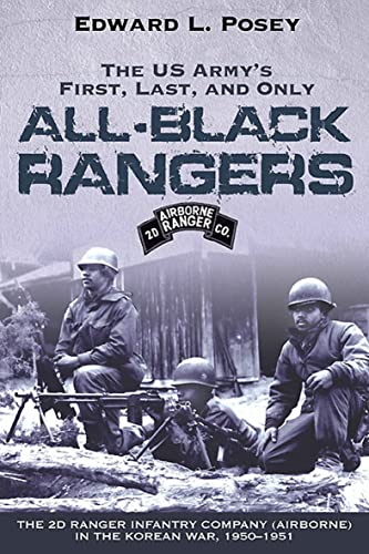 Amazon.co.jp: US Army's First, Last, and Only All-Black Rangers: The ...