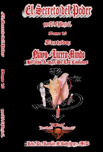 El Secreto del Poder Tomo 18: Tratado De Nkuyo - Lucero Mundo. Heraldo ...
